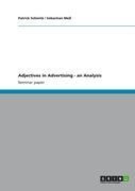 Adjectives in Advertising - An Analysis, Sebastian Schmitz Meß - Shop ...