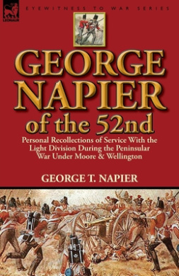 George Napier of the 52nd, George TNapier - Shop Online for Books in ...