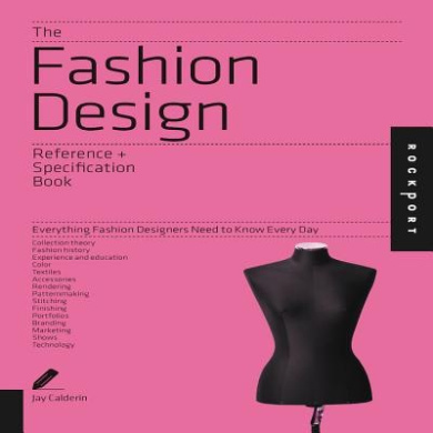 The Fashion Design Reference and Specification Book, Jay Calderin Laura ...