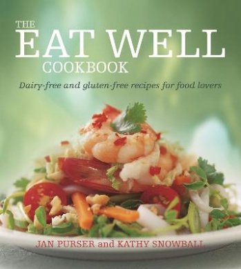 The Eat Well Cookbook, Jan (Author) SnowballPurser - Shop Online for ...