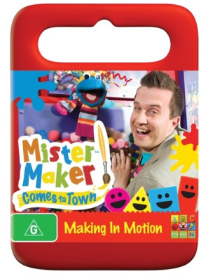 Mister Maker Comes to Town Making in Motion by Roadshow Entertainment ...