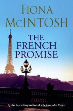 The French Promise, Fiona McIntosh - Shop Online for Books in Australia