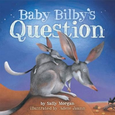 Baby Bilby's Question, Sally Morgan Adele Jaunn (Illustrated ) - Shop ...