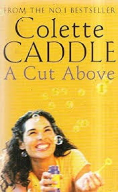 The Cut Above [Paperback], Colette Caddle - Shop Online for Books in ...
