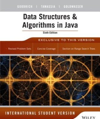 Data Structures and Algorithms in Java, International Student Version ...