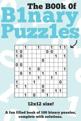 The Book Of Binary Puzzles: 12x12, Clarity Media - Shop Online for ...