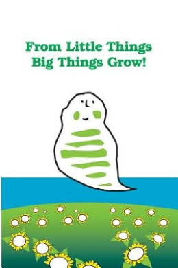 From Little Things Big Things Grow, Mrs Margie T Galliver - Shop Online ...