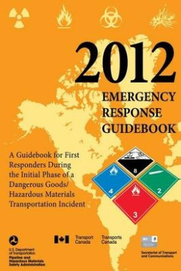 2012 Emergency Response Guidebook, U S Department of Transportation ...