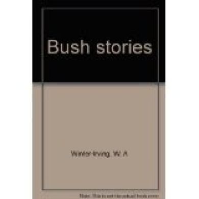 Bush Stories [Hardback] - Shop Online for Books in Australia