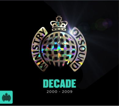 Ministry Of Sound Decade 2000-2009 [3 Discs], Ministry Of Sound Decade ...