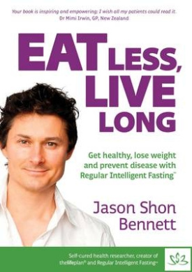 Eat Less, Live Long, Jason Shon Bennett - Shop Online for Books in ...