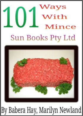 101 Ways With Mince by Sun Books Pty Ltd - Shop Online for Books in ...