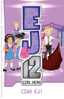 Ciao, Ej! (Ej12 Girl Hero #189) (EJ12), Susannah McFarlane - Shop ...
