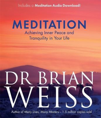 Meditation, Dr Brian L Weiss - Shop Online for Books in Australia