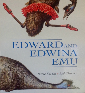 Edward and Edwina Emu [Hardback], Sheena Knowles Illustrator Rod ...