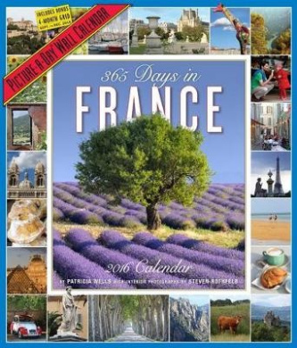 365 Days in France Picture-A-Day Wall Calendar, Steven Rothfeld ...