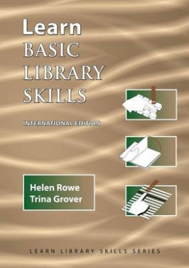 Learn Basic Library Skills a Practical Study Guide for Beginning Work ...