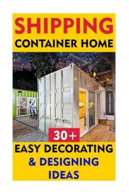 Shipping Container Home, Imogen Murphy - Shop Online for Books in Australia
