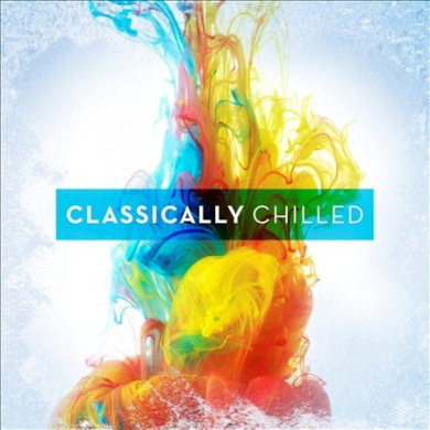 Chilled Classics, VARIOUS ARTISTS - Shop Online for Music in Australia
