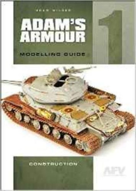 Adam's Armour: Modelling Guide, Adam Wilder - Shop Online for Books in ...