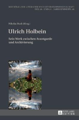 Ulrich Holbein, Hans-Edwin Friedrich (Edited ) Nikolas Buck (Edited ...
