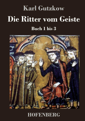 Die Ritter Vom Geiste [German], Karl Gutzkow - Shop Online for Books in ...