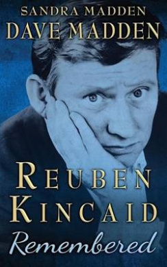 Reuben Kincaid Remembered, Dave Madden - Shop Online for Books in Australia