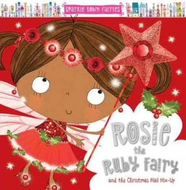 Rosie the Ruby Fairy, Lara Ede (Illustrated ) - Shop Online for Books ...