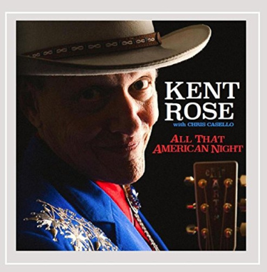 All That American Night (feat. Chris Casello), Kent Rose - Shop Online ...
