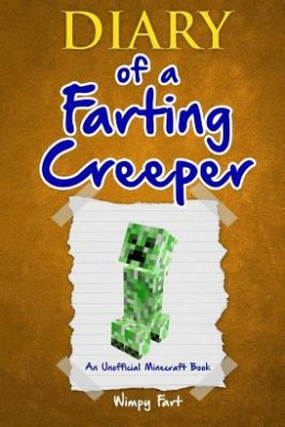 Diary of a Farting Creeper: Book 1, Wimpy Fart - Shop Online for Books ...