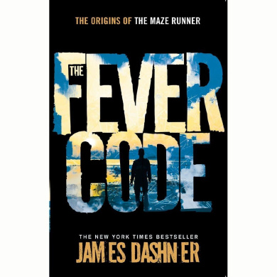 The Fever Code (Maze Runner Series), James Dashner - Shop Online for ...