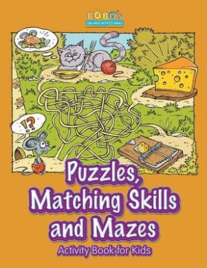 Puzzles, Matching Skills and Mazes Activity Book for Kids, Bobo's ...