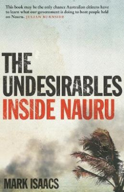 The Undesirables, Mark Isaacs - Shop Online for Books in Australia