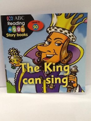 The king can sing [Paperback] by ABC Reading Eggs Story Books/ Blake ...