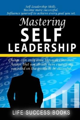 Mastering Self Leadership, Life Success Books - Shop Online for Books ...