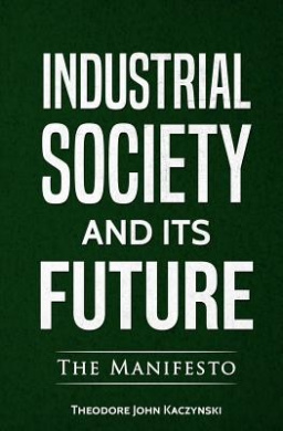 Industrial Society and Its Future, Theodore JohnKaczynski - Shop Online ...