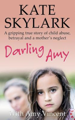 Darling Amy, Kate Skylark Amy Vincent - Shop Online for Books in Australia