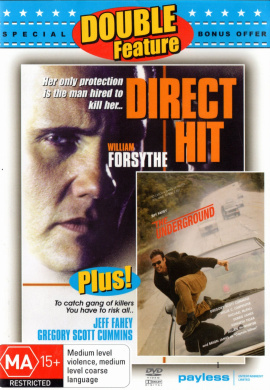 DIRECT HIT + THE UNDERGROUND Double Feature by Payless Entertainment ...