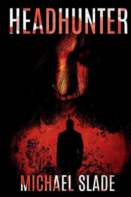 Headhunter Reimagined, Michael Slade - Shop Online for Books in Australia