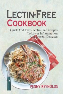Lectin-Free Cookbook, Penny Reynolds - Shop Online for Books in Australia