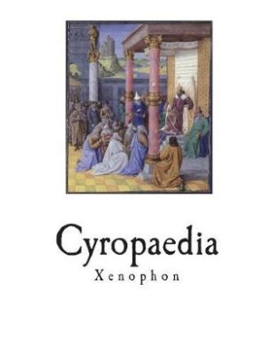 Cyropaedia, Xenophon H G Dakyns (Translated ) - Shop Online for Books ...