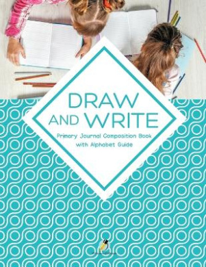 Draw and Write Primary Journal Composition Book with Alphabet Guide ...