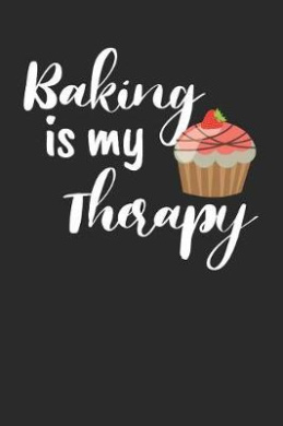 Baking Is My Therapy, Recipe Book McG Co - Shop Online for Books in ...