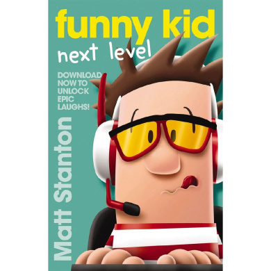 Funny Kid Next Level (A Funny Kid Story), Matt Stanton - Shop Online ...