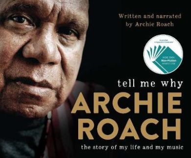Tell Me Why, Archie Roach Archie Roach (Read ) - Shop Online for Books ...