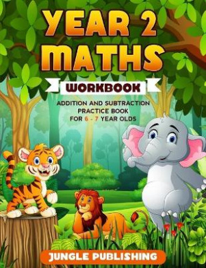 Year 2 Maths Workbook, Jungle Publishing - Shop Online for Books in ...