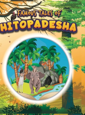 Famous Tales of Hitopadesha, PratibhaKasturiya - Shop Online for Books ...