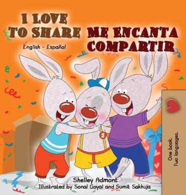 I Love to Share (English Spanish Bilingual Children's Book) second ...