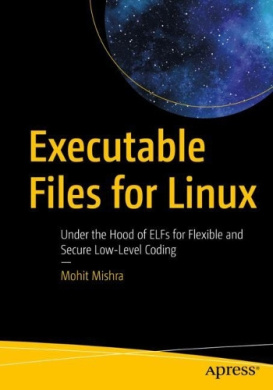 Executable Files for Linux, Mohit Mishra - Shop Online for Books in ...