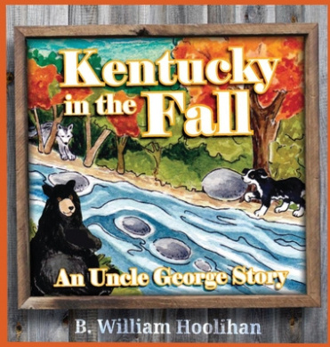 Kentucky in the Fall, B William Hoolihan Michael Dorer (Cover Design By ...